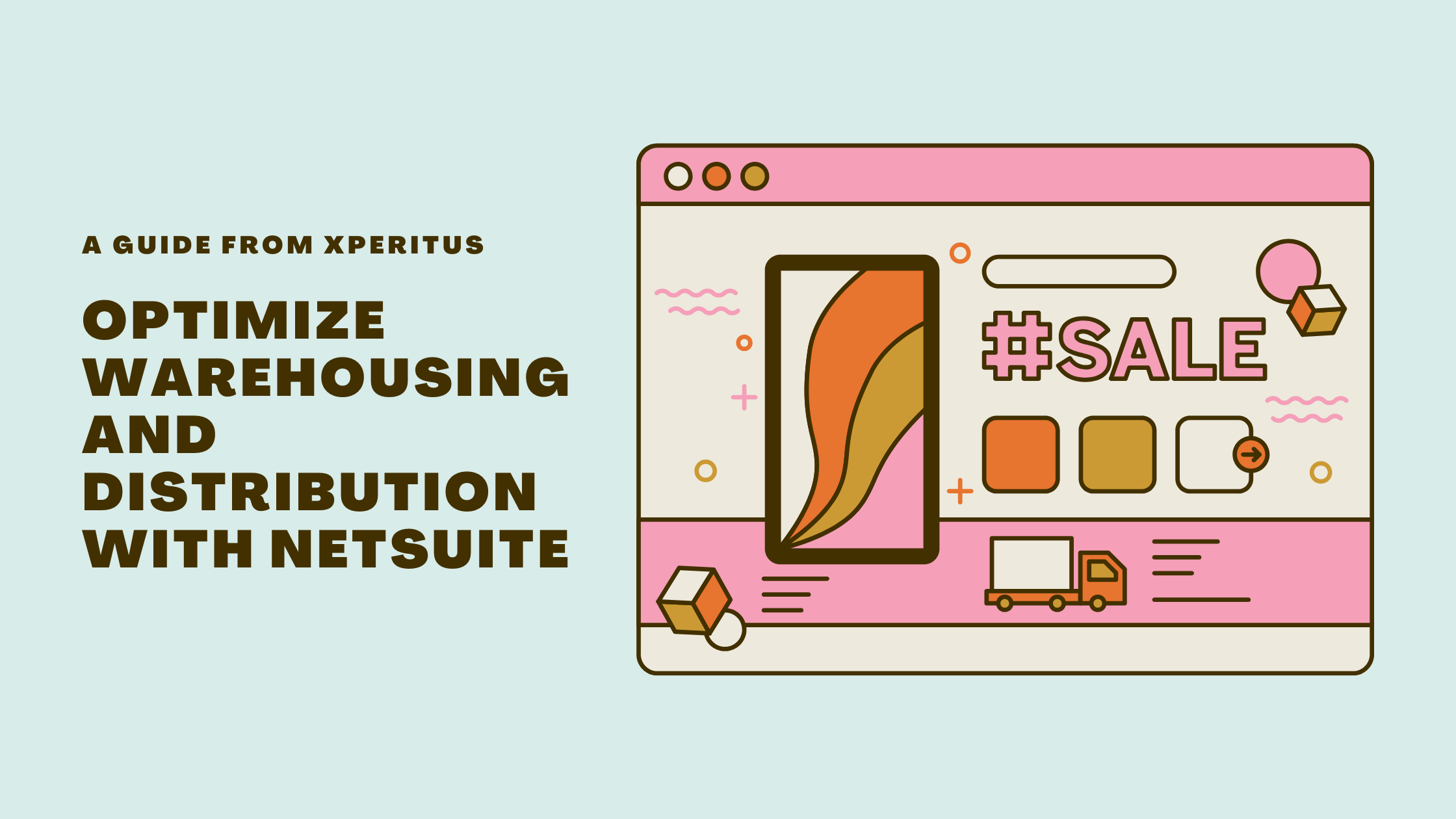 Optimize warehouse distribution with NetSuite - a guide from xperitus